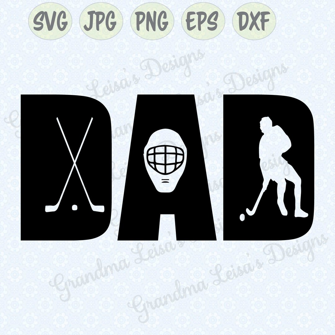 Hockey Dad - Svg, Png, Jpg, Dxf, Eps, Cricut, Silhouette Studio Cut ...