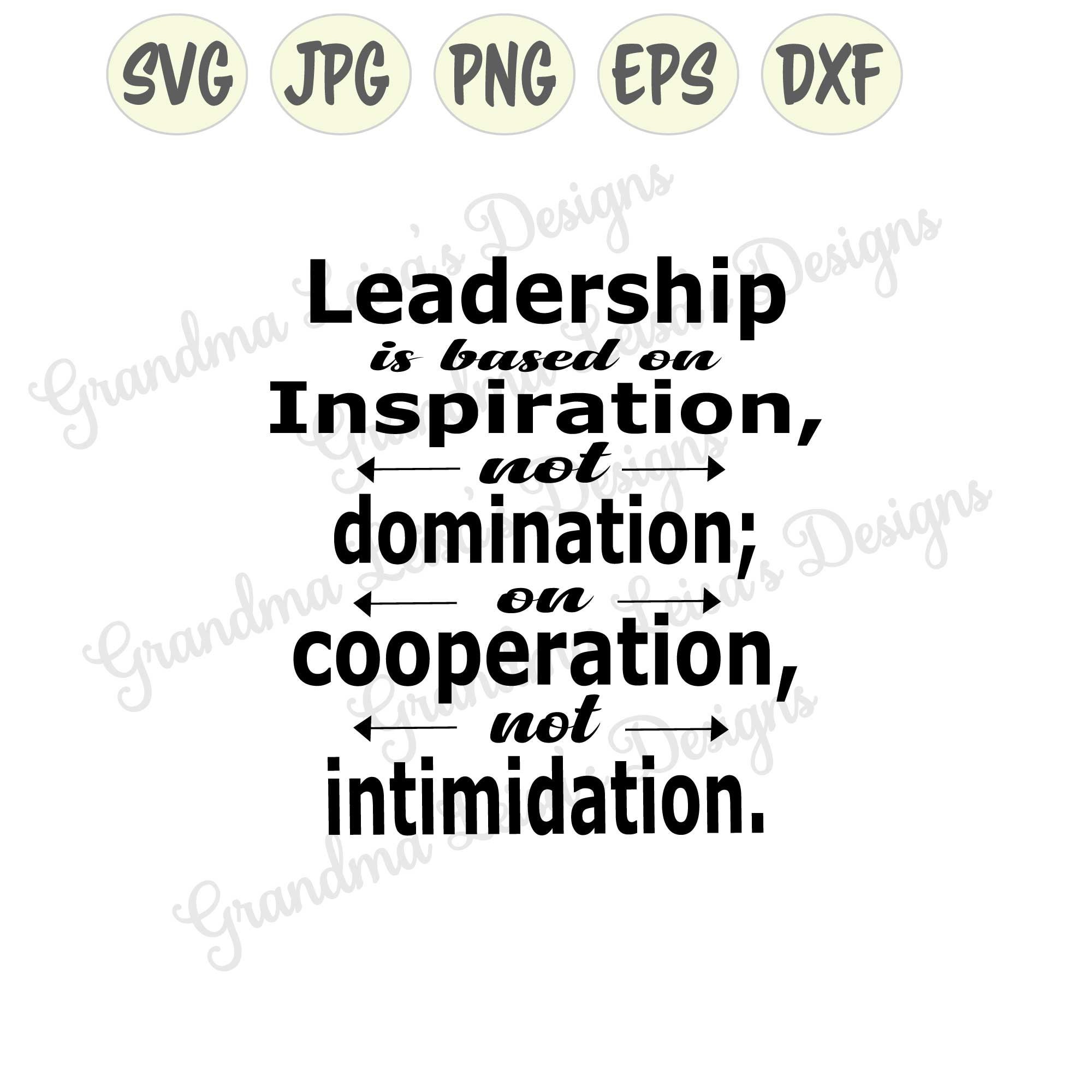 Leadership is Based On..... Svg Png Jpg Dxf Eps Cricut - Etsy