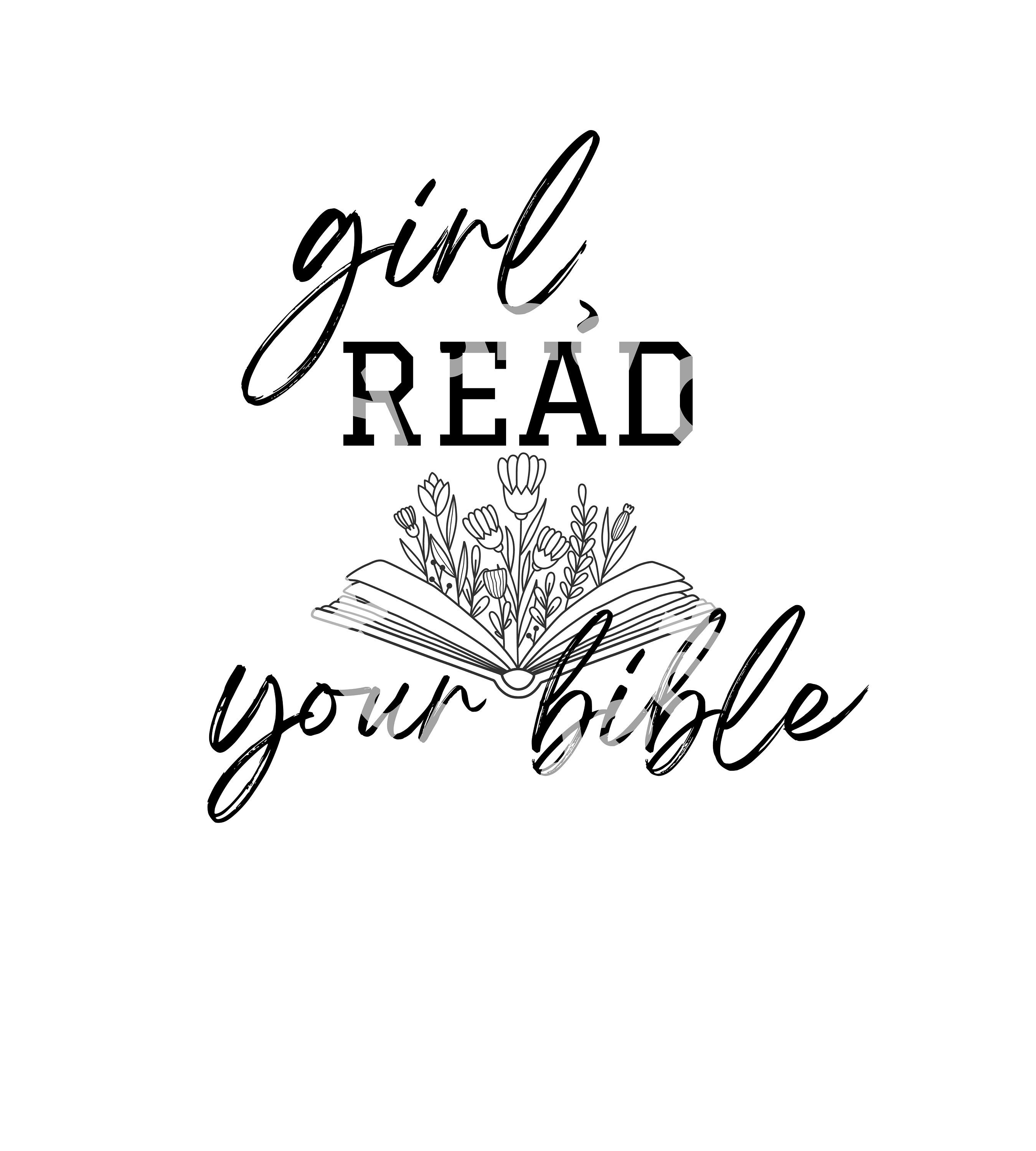 Girl, Read Your Bible Svg, Vector Cut File for Cricut, Silhouette ...