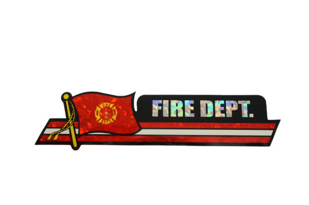 Fire Dept. Bumper Sticker / Fire Dept. Flag Sticker / 3 X 11 3/4 Fire ...