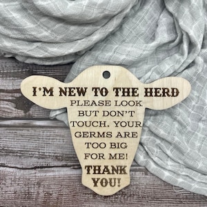 Car Seat Germ Sign/new to the Herd Germ Tag/your Germs Are Too Big Sign ...