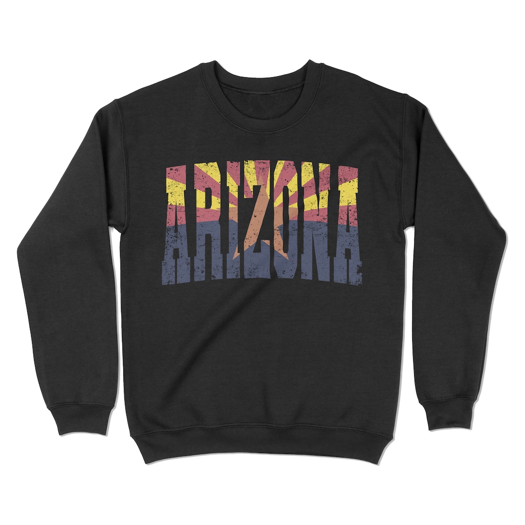 Arizona Flag Vintage Distressed Arizona Sweatshirt | Phoenix, Arizona ...