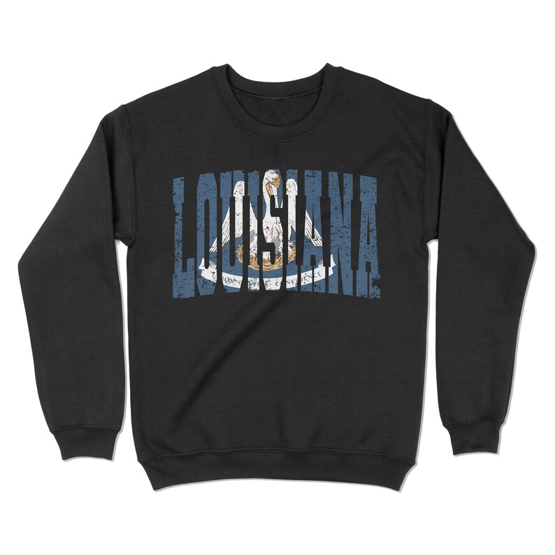 Louisiana Flag Vintage Distressed Louisiana Sweatshirt. | Baton Rouge ...