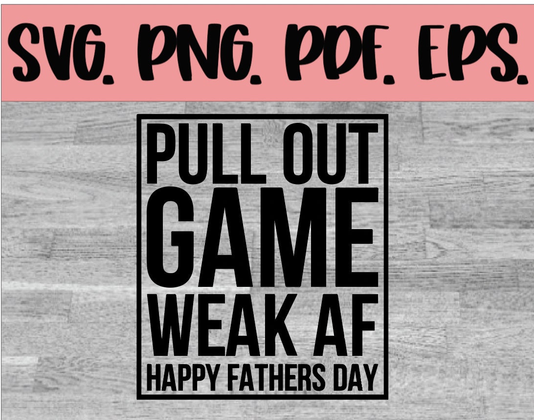 Pull Out Game Weak Af
