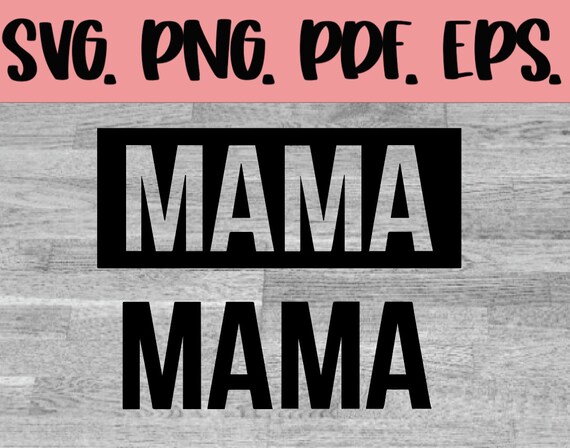 MAMA Cut File - Etsy