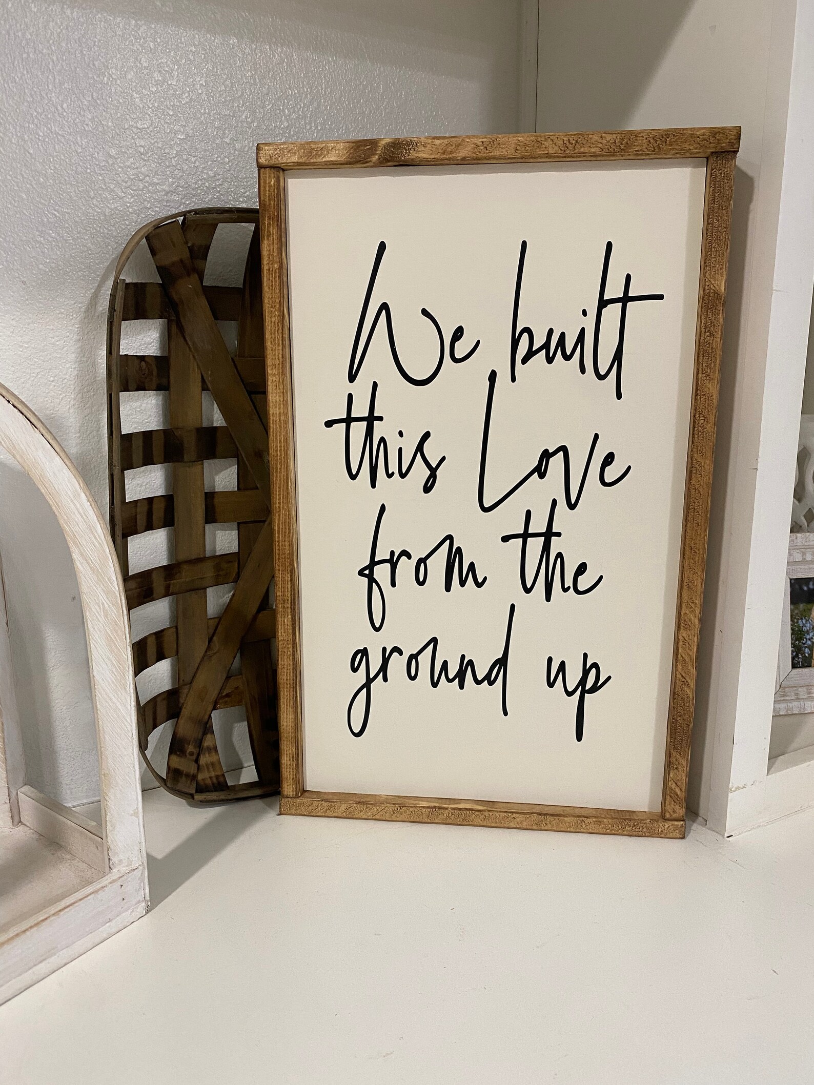 We Built This Love From the Ground up Wooden Sign - Built This Love ...