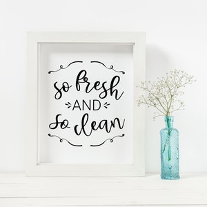 So Fresh and so Clean Sign, Printable Bathroom Wall Art, Laundry Wall ...