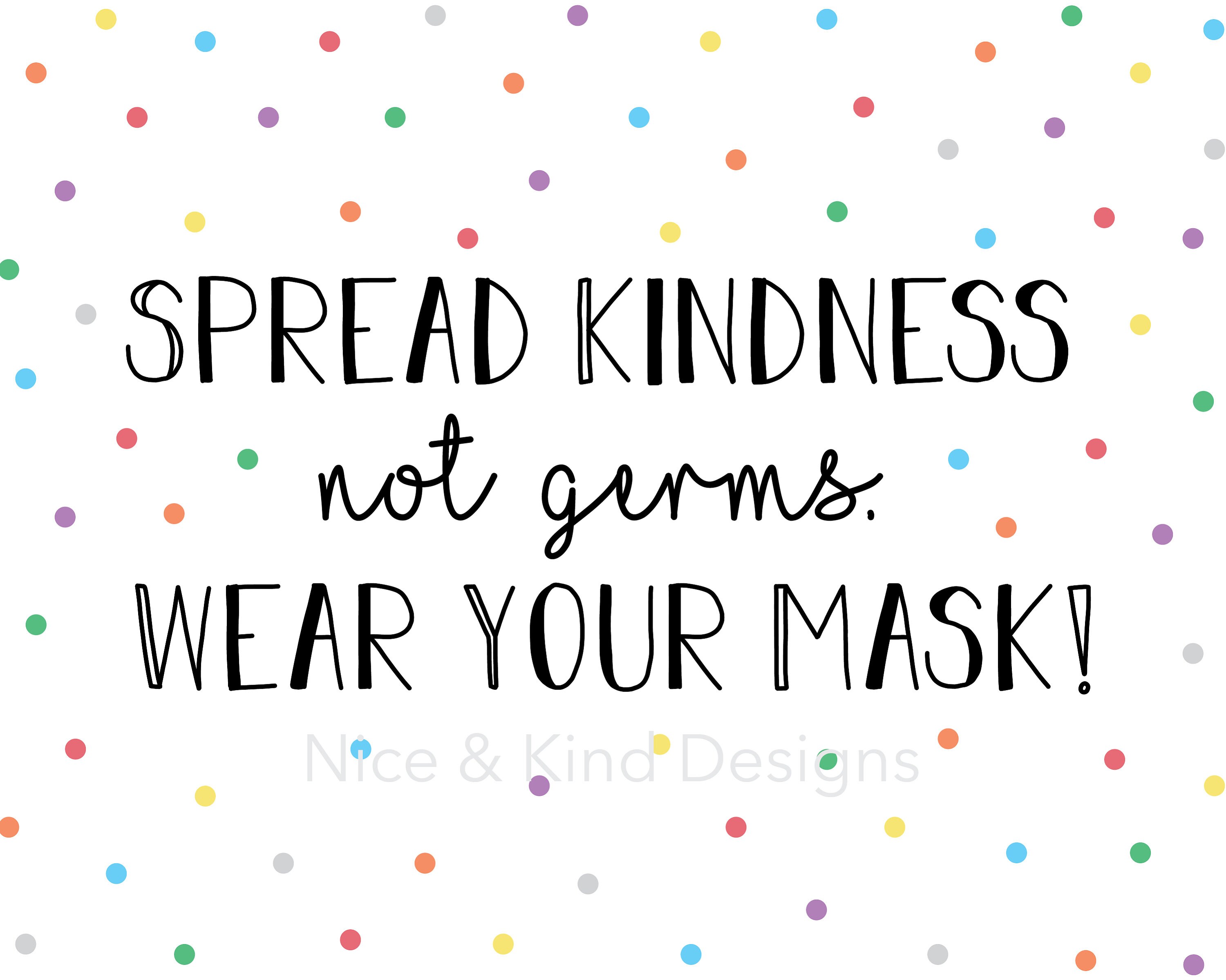 Wear a Mask Spread Kindness Print No Germs Sign | Etsy