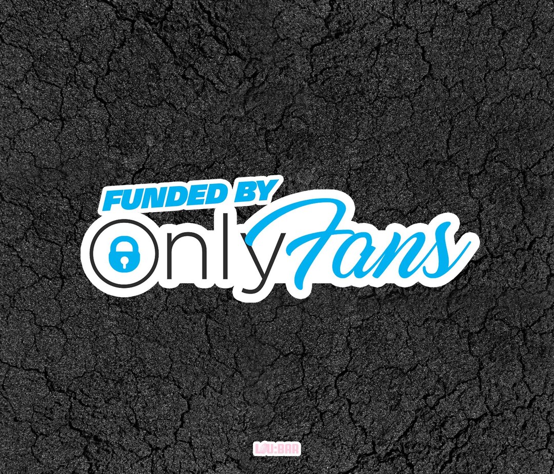 Funded by Only Fans - Fun Car Window or Bumper Sticker Decal - Etsy