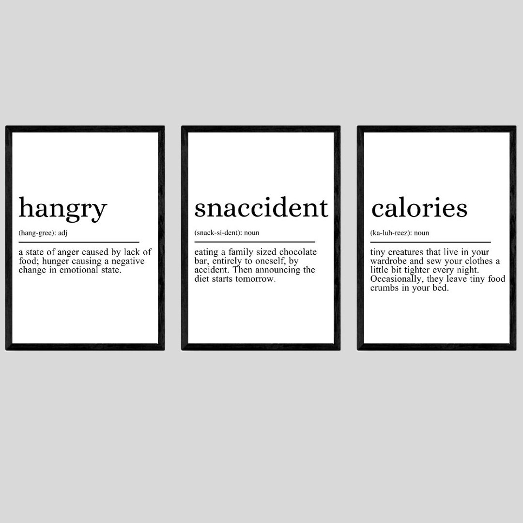 Hangry Snaccident Calories Kitchen Quotes, Set of 3 Unframed Wall Print ...