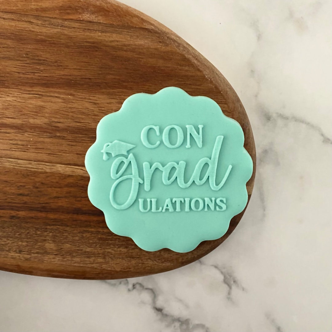 Congratulations Cookie Embosser Stamp Con-grad-ulations Graduation ...