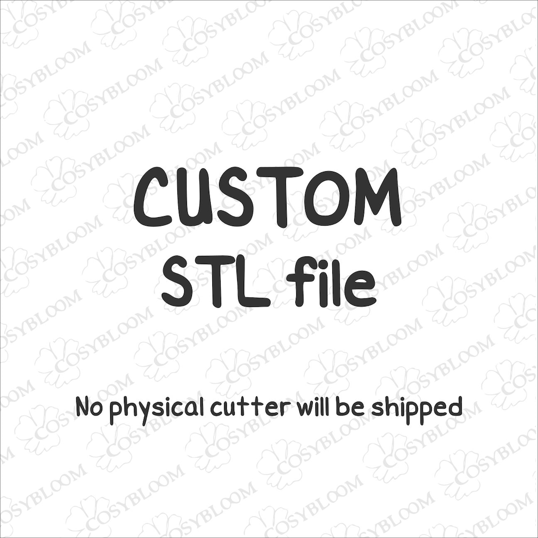 Custom STL File - Etsy