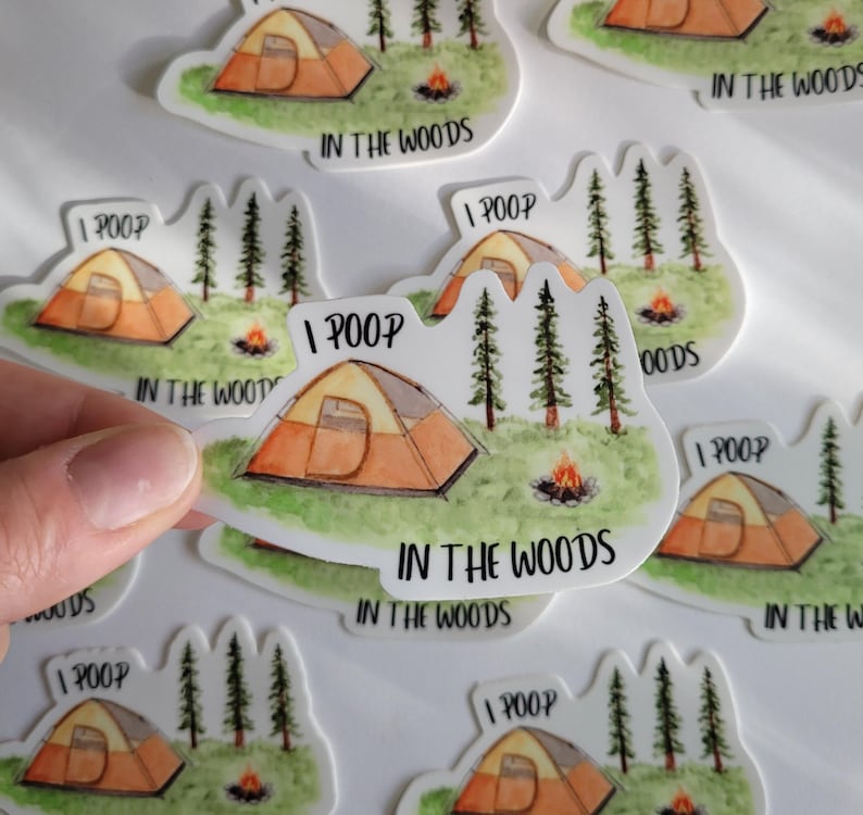 I Poop in the Woods Sticker | Camp Sticker | Funny Camping Sticker ...