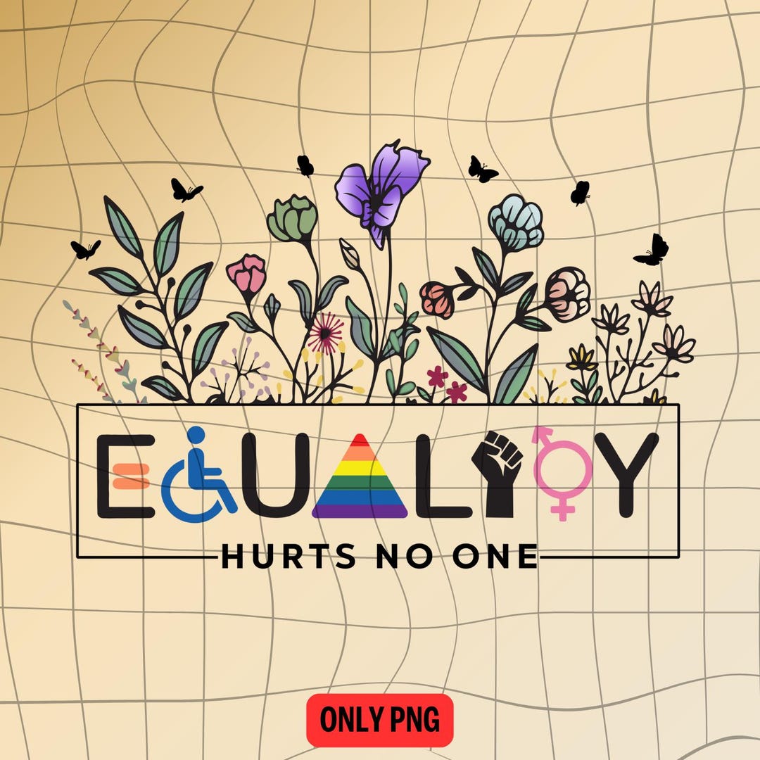 Equality Hurts No One Png, Equality Png, Human Rights Png, Equality ...
