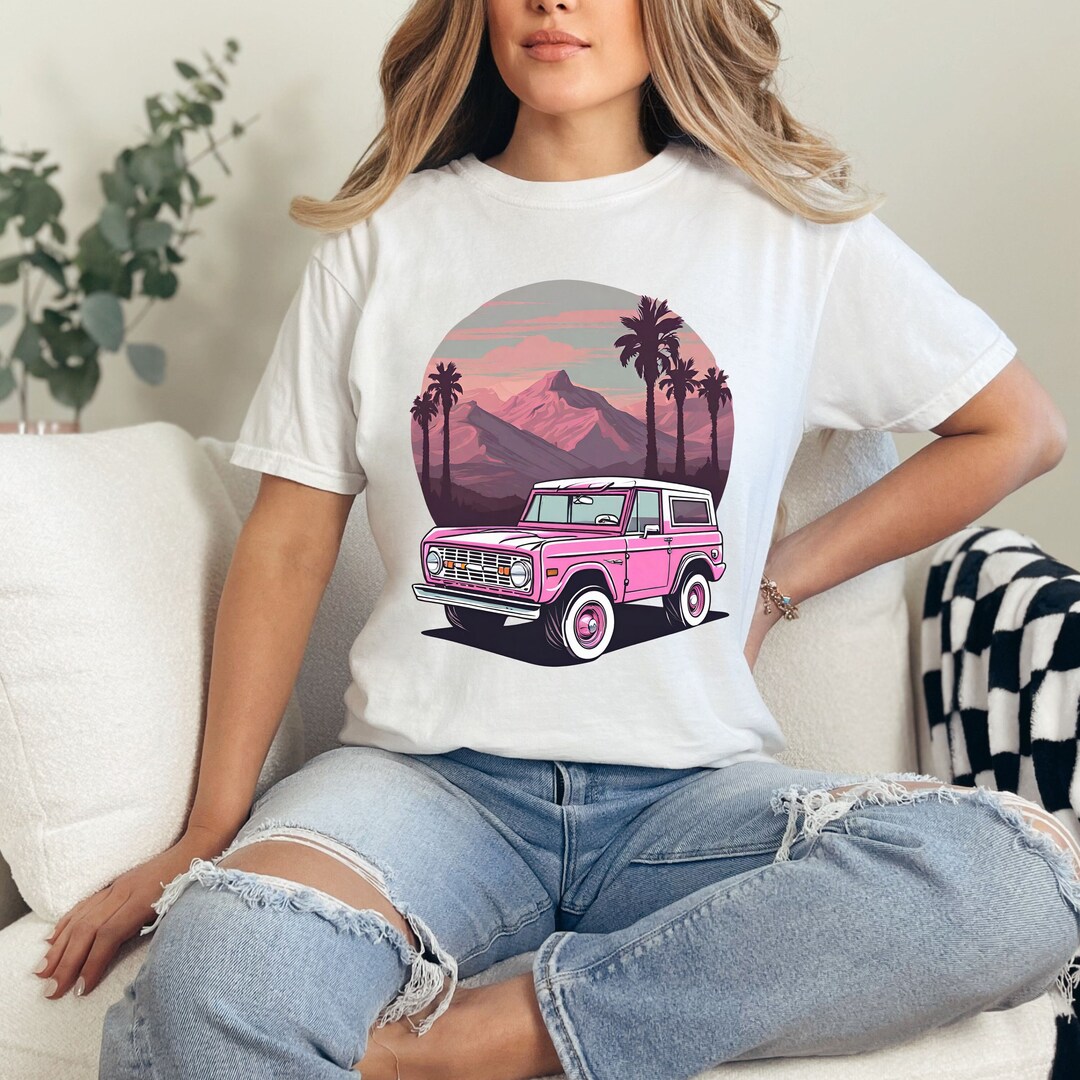 Ford Bronco Shirt Pink Retro Ford Bronco T-shirt Bronco Shirt Ford ...