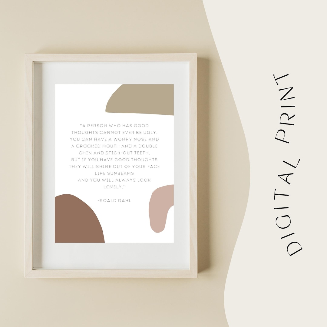 Roald Dahl "the Twits" Quote Digital Print Self Love and Beauty Quote ...