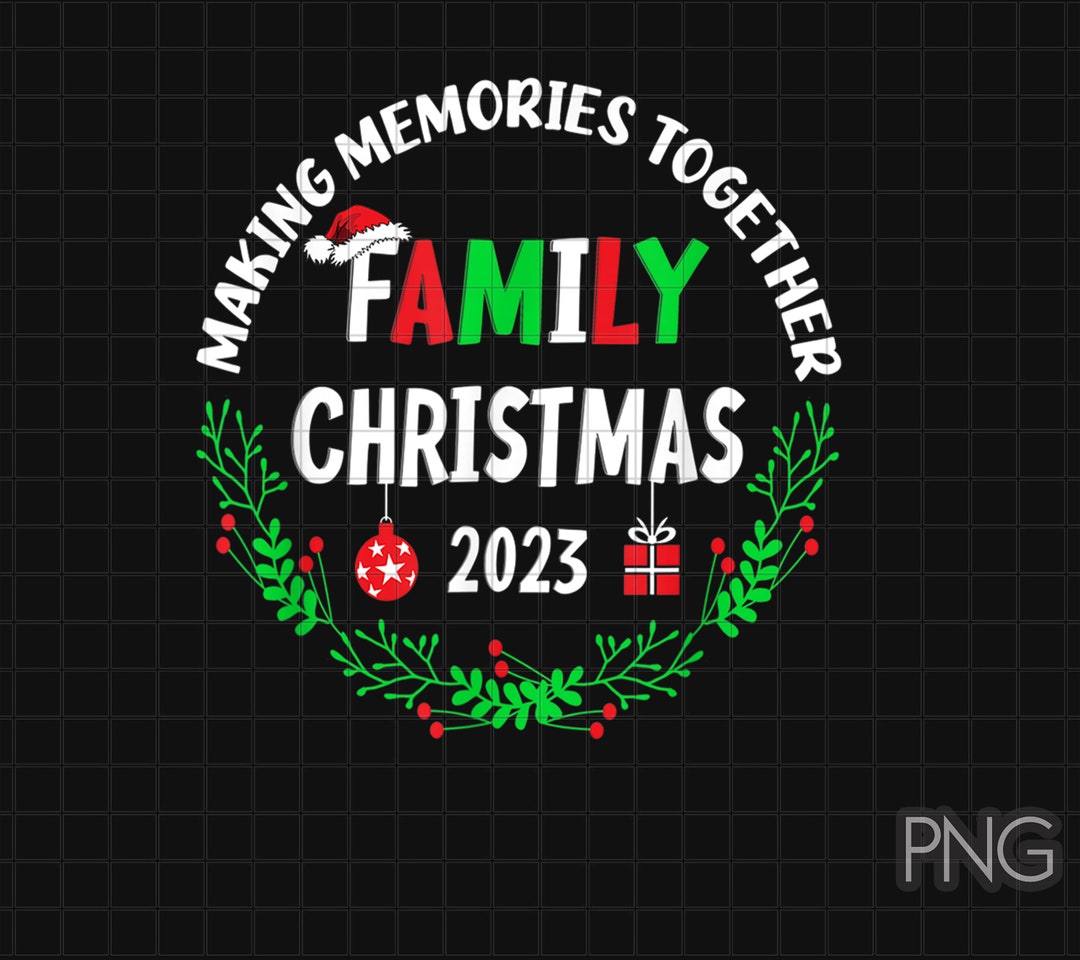 Making Memories Together Png, Christmas Family Png, Christmas Png ...