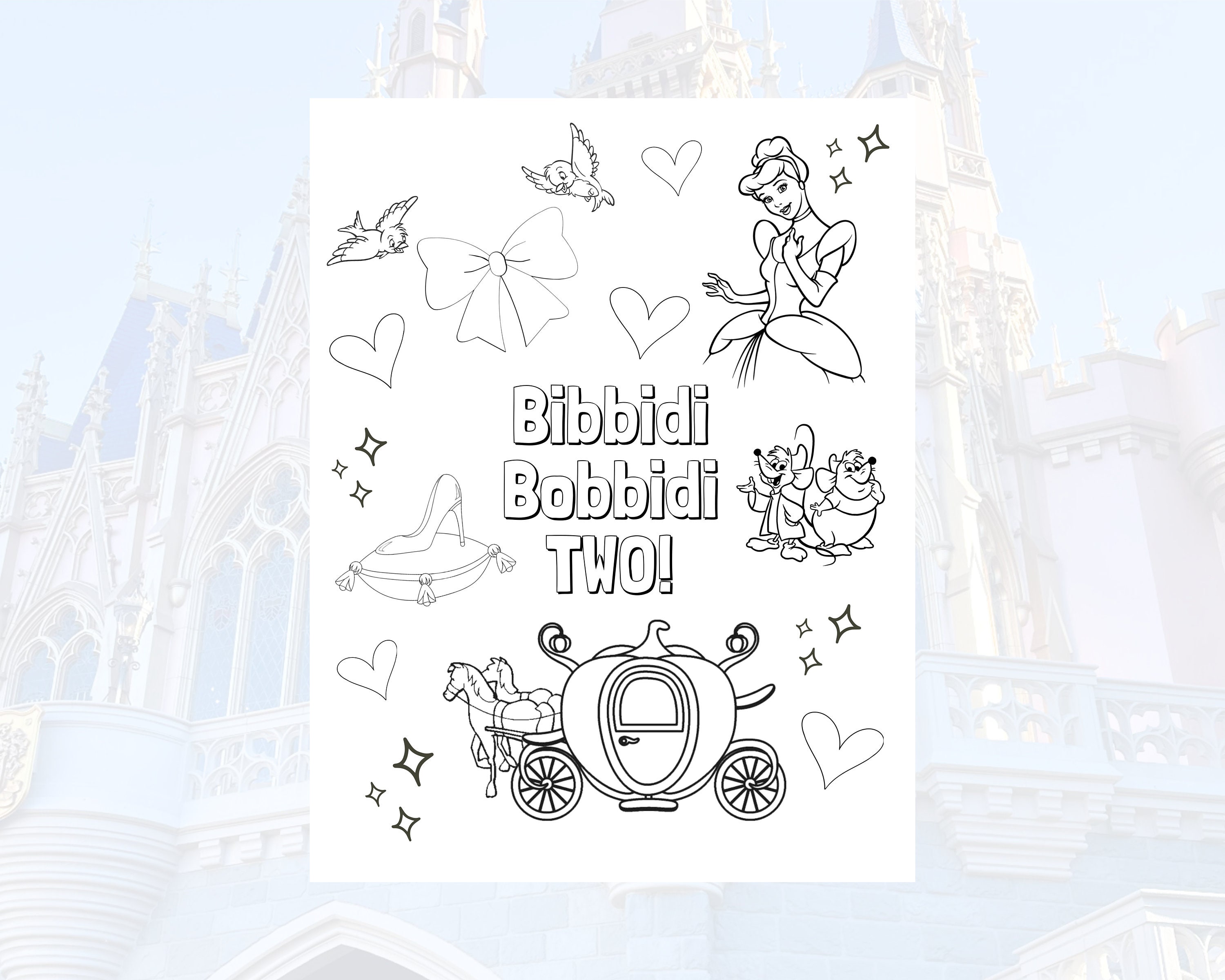 Princess Coloring Sheet, Bibbidi Bobbidi Two, Second Birthday, Birthday ...