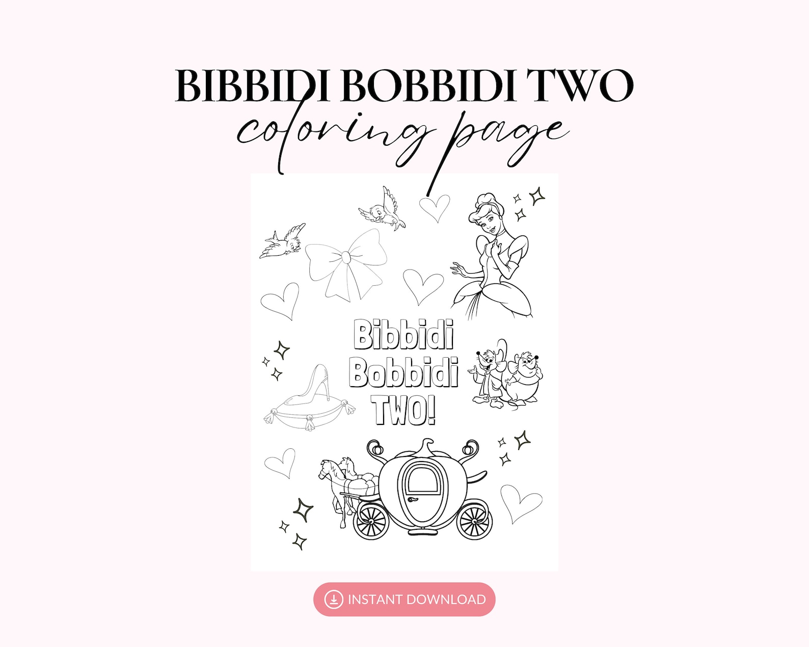 Princess Coloring Sheet, Bibbidi Bobbidi Two, Second Birthday, Birthday ...