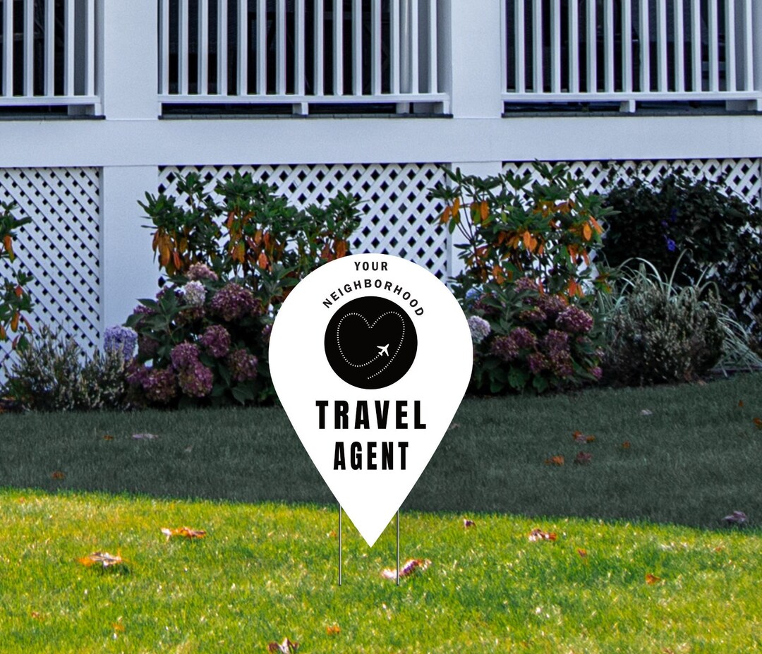 Travel Agent Yard Sign, Your Neighborhood Travel Agency Sign, Travel ...