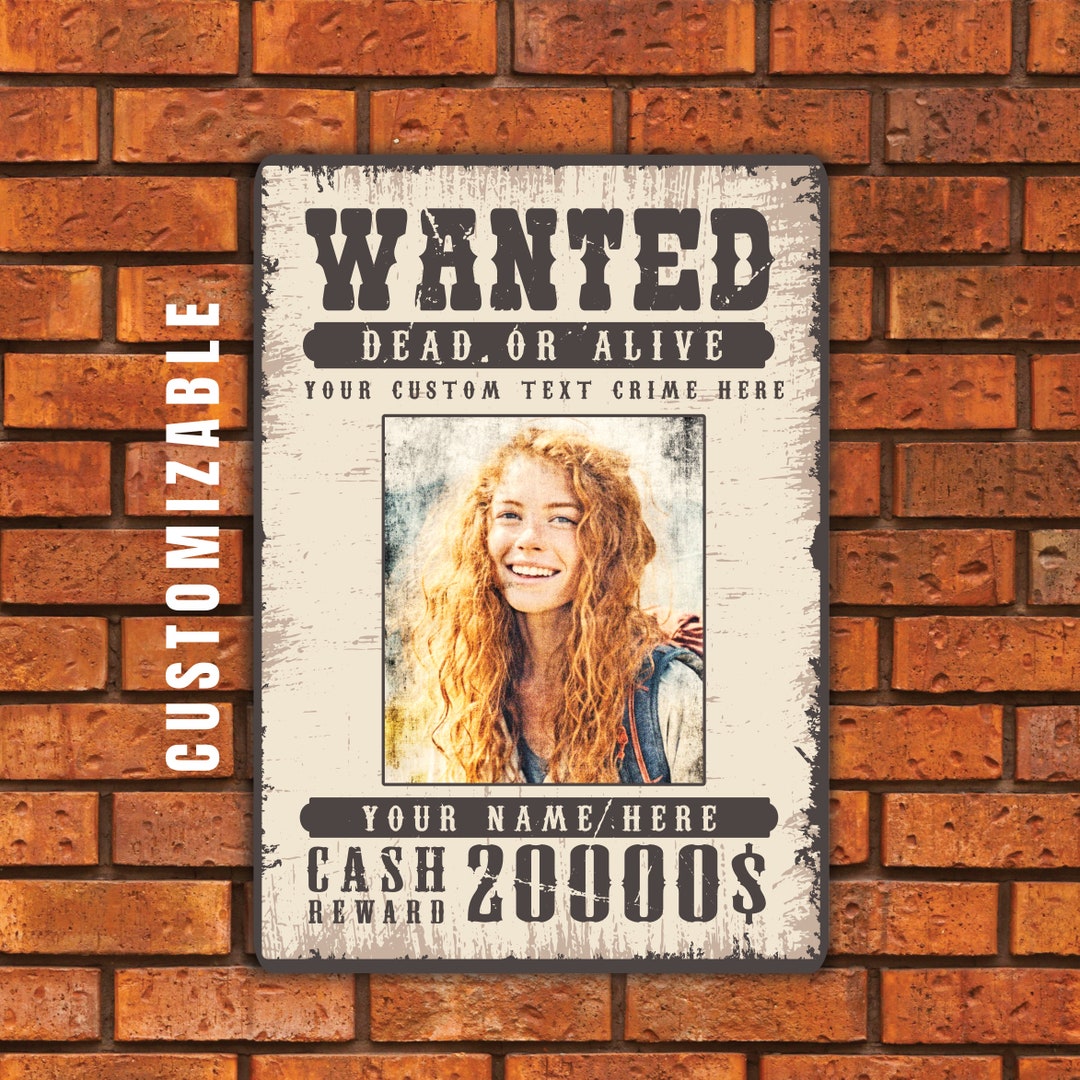 Personalized Wanted Poster Sign, Funny Metal Sign, Waterproof Aluminum ...