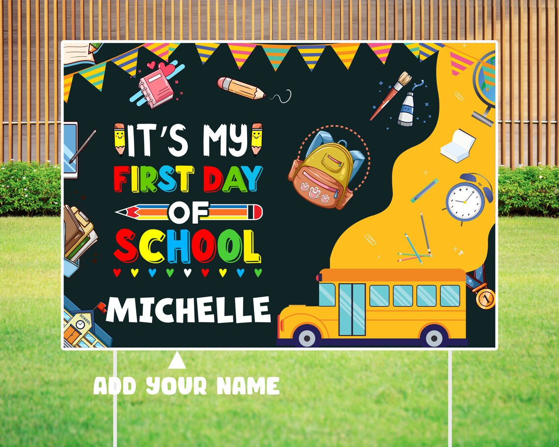 Custom First Day of School Yard Sign Back to School Sign - Etsy