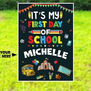 Custom First Day of School Yard Sign, Back to School Sign, Customized ...