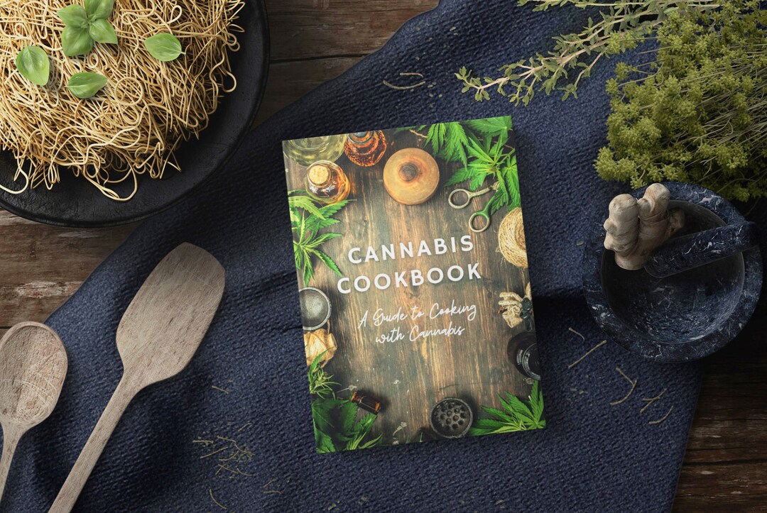 Cannabis Edible Cookbook Cannabis Cooking Cooking With Marijuana ...