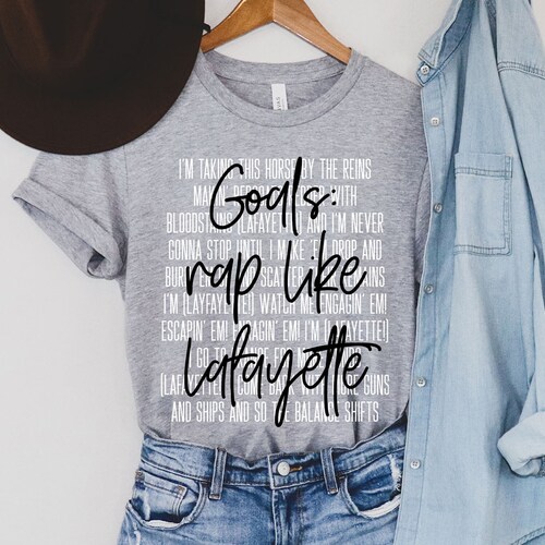 Lafayette Hamilton Shirt Hamilton Rap Funny Hamilton Tee - Etsy