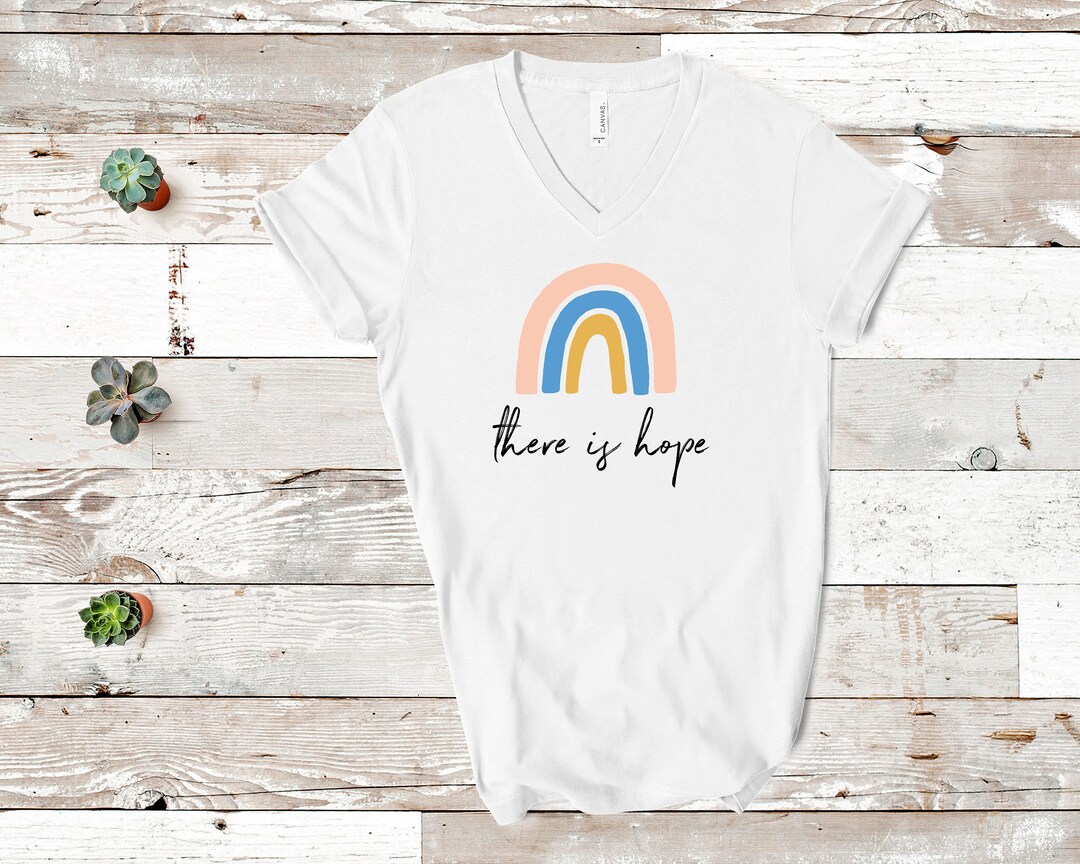 There is Hope Shirt - Rainbow Hope - Don't Give up Hope - Hope Gift ...