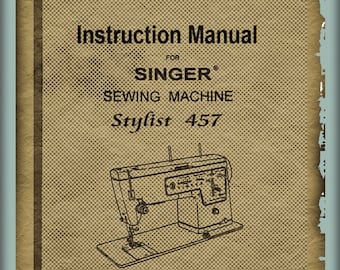 Singer Stylist 834 Sewing Machine _instruction (Instant Download) - Etsy