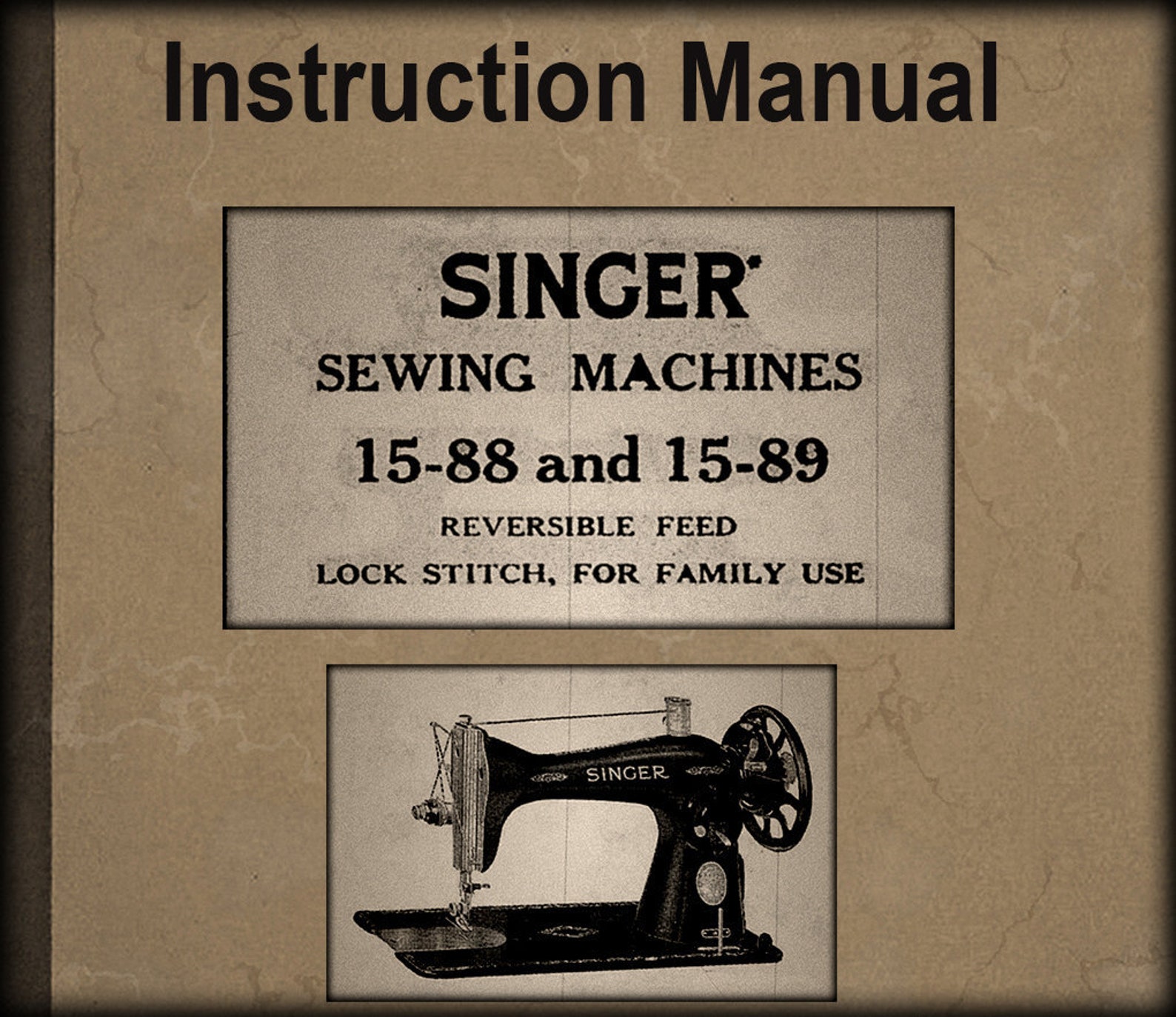 Singer 15-88 _15-89 _domestic Sewing Machine _instruction Manual ...