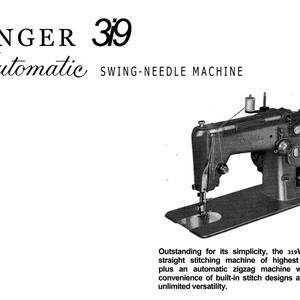 Singer 319 _automatic_swing Needle Sewing Machine _INSTRUCTION MANUAL ...