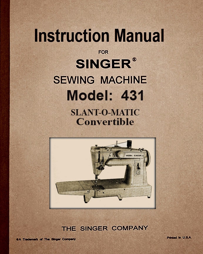 Singer Model- 431 _slantomatic_sewing Machine _instruction Manual ...