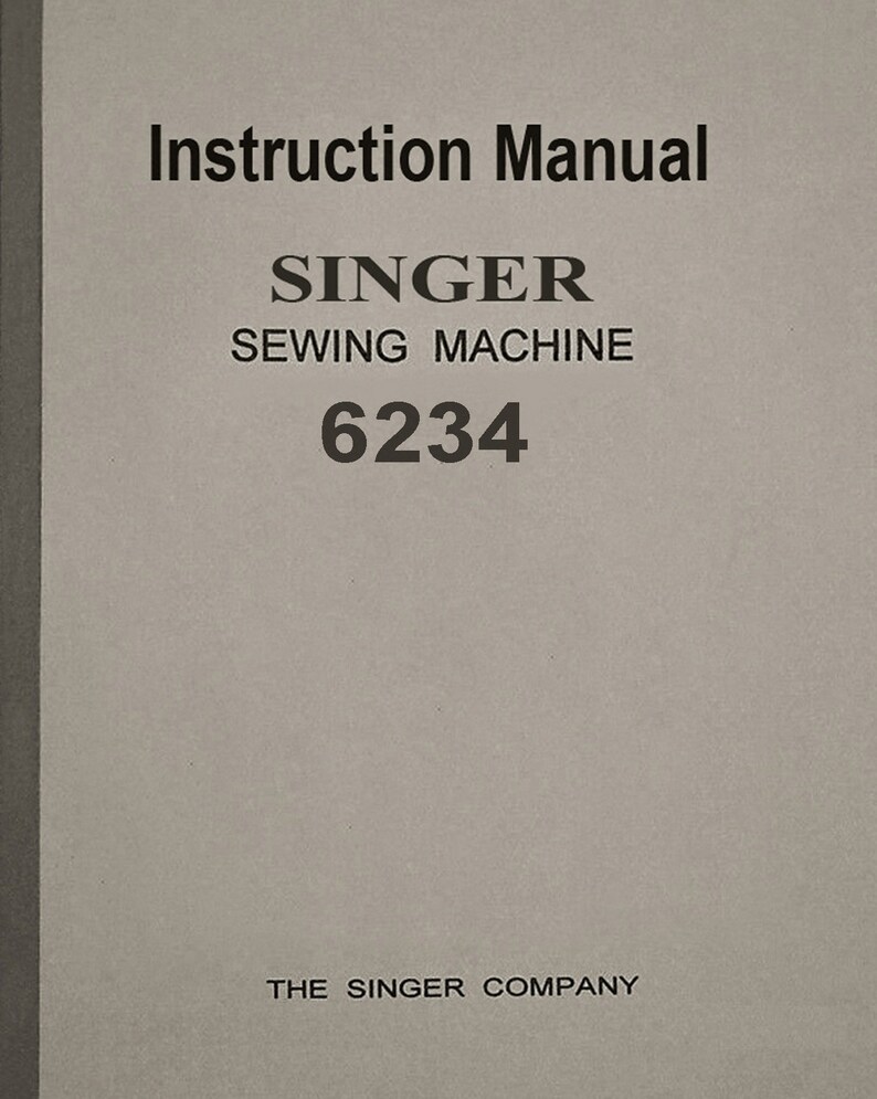 Singer 6234 Zigzag Sewing Machine _instruction Manual _digital Download _PDF Format - Etsy