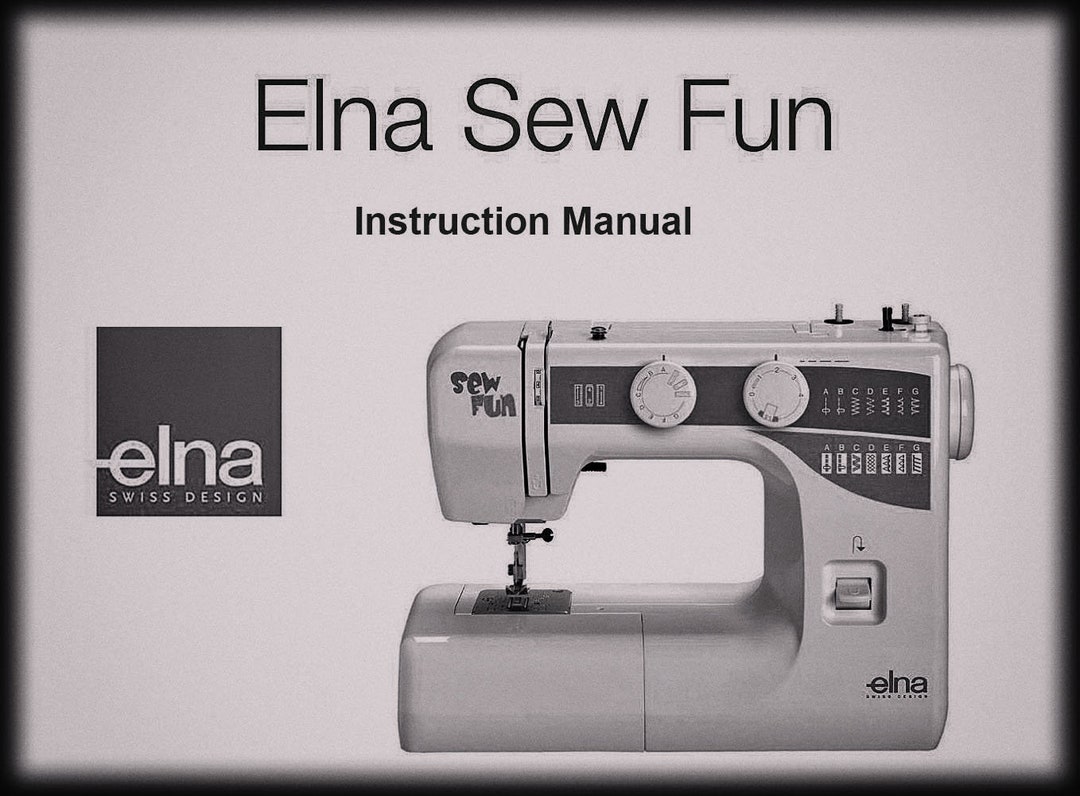 Elna Sew Fun Sewing Machine Instruction Manual (PDF Download) - Etsy