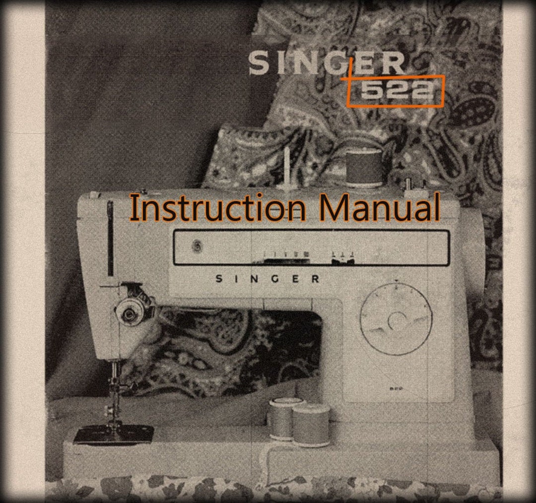 Singer 522 Stylist _instruction Manual _PDF Format _digital Download - Etsy