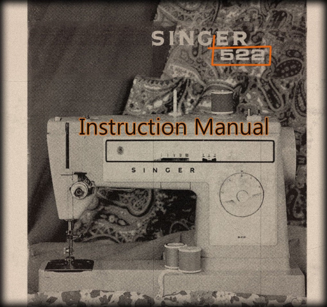Singer 522 Stylist _instruction Manual _PDF Format _digital Download - Etsy