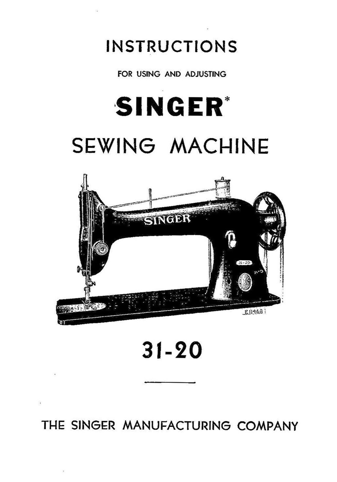 Singer 31-20 _instruction Manual for Using and Adjusting _PDF Format ...