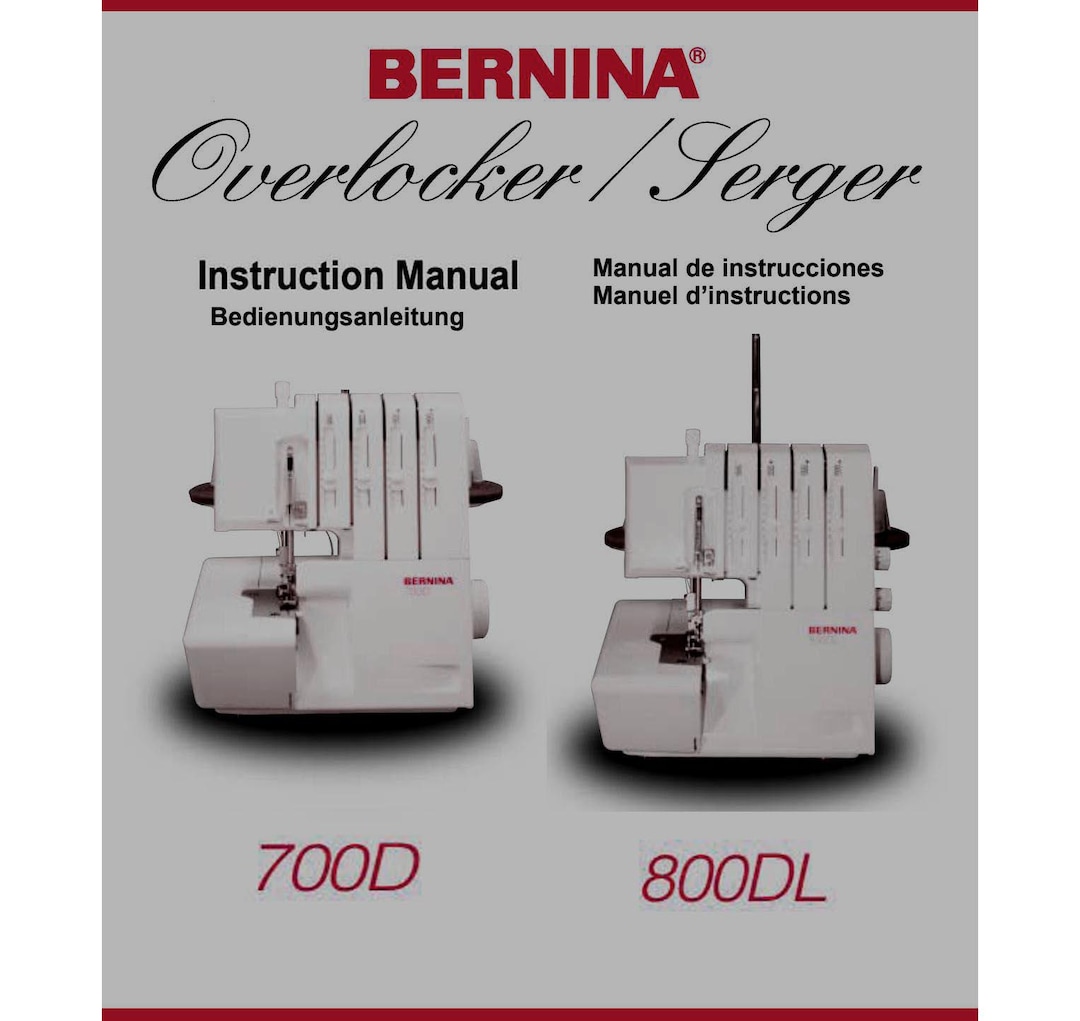 Bernina 700D _800DL Overlock _instruction Manual _digital Download _PDF ...