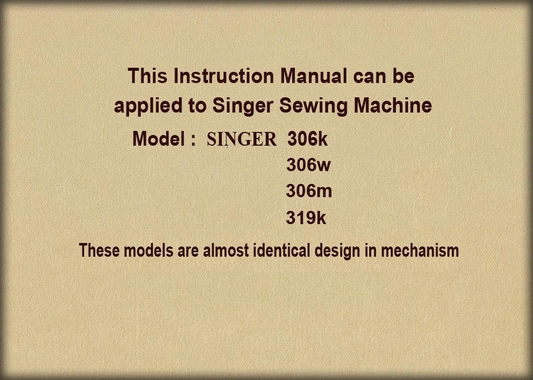 Singer 306 Sewing Machine Instruction Manual (digital Download PDF ...