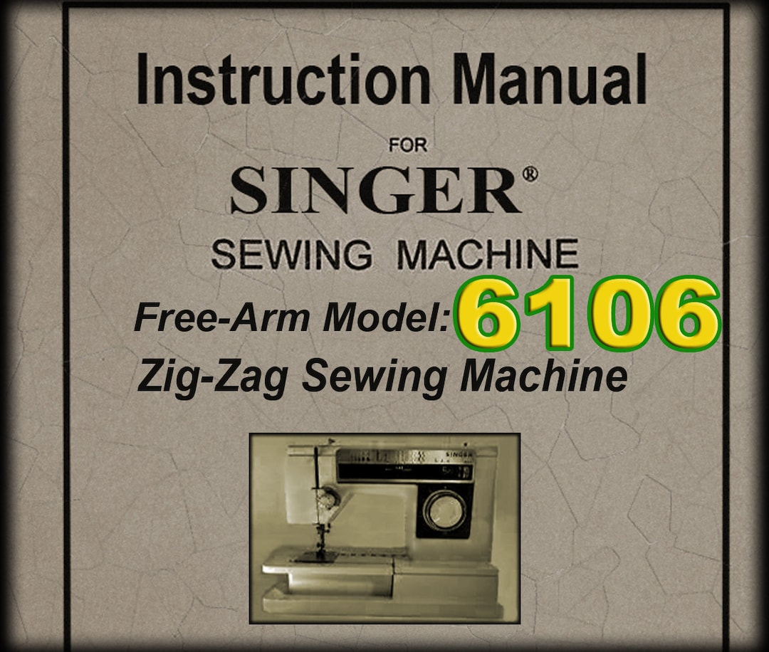 Singer Model: 6106 _instruction Manual _digital Download _PDF Format - Etsy