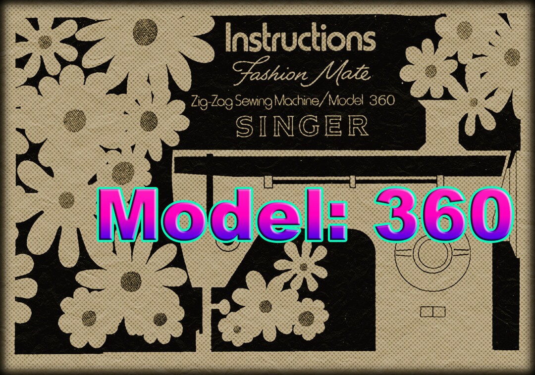 Singer 360 _instruction Manual _zigzag Sewing Machine _PDF Format ...