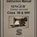 Singer _class 99 & 99K _sewing Machine _instruction Manual _PDF Format ...