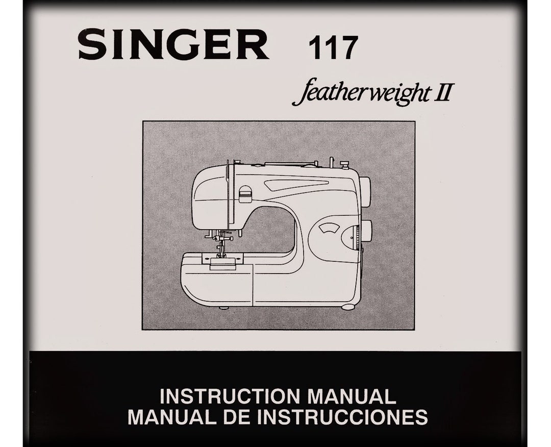 Singer 117 Featherweight II _instruction Manual _PDF Format _digital ...