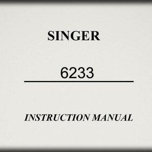 Singer 6233 _instruction Manual _PDF Format _digital Download - Etsy