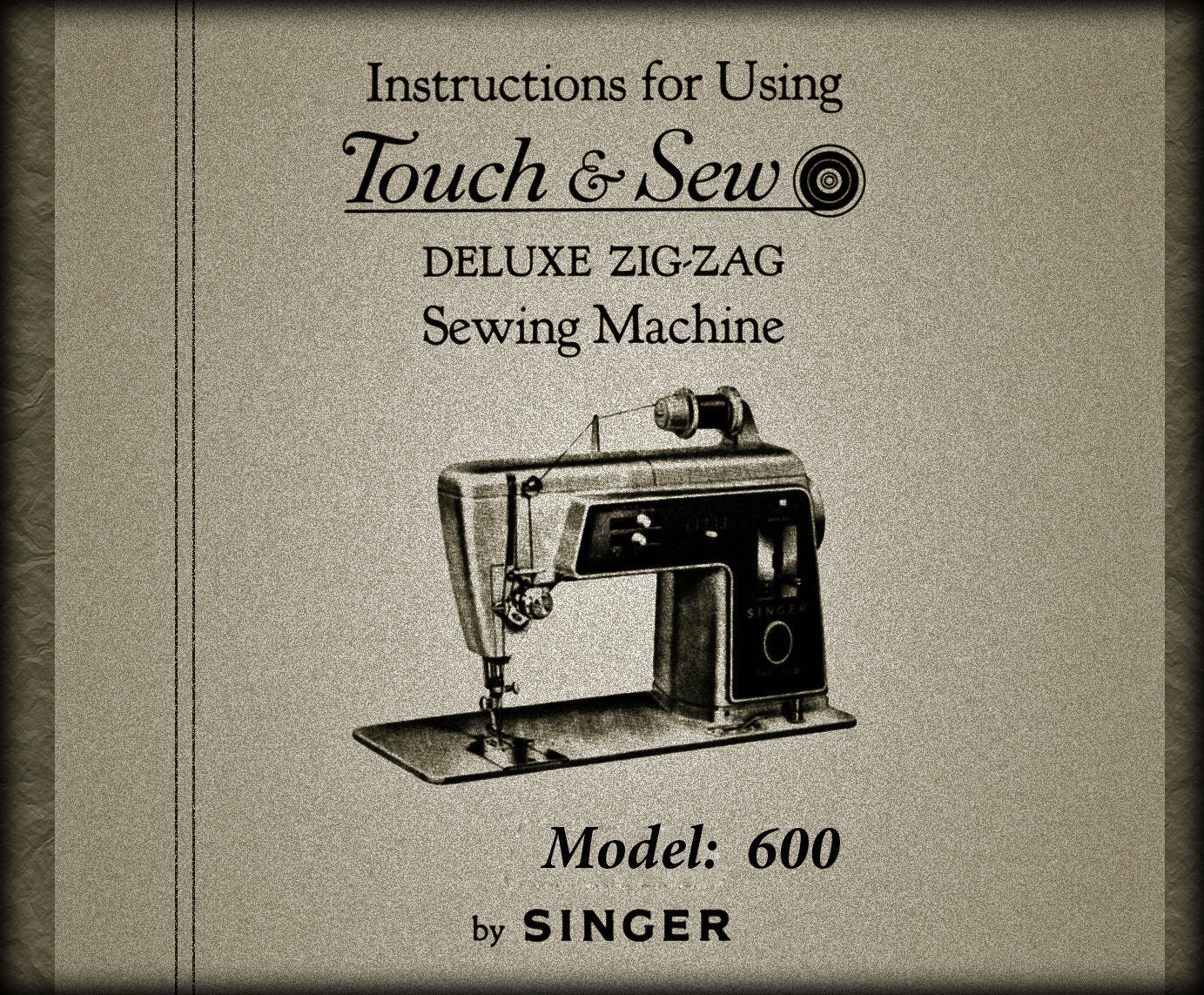 Singer 600 Touch N Sew _instruction Manual _digital Downloadable PDF ...
