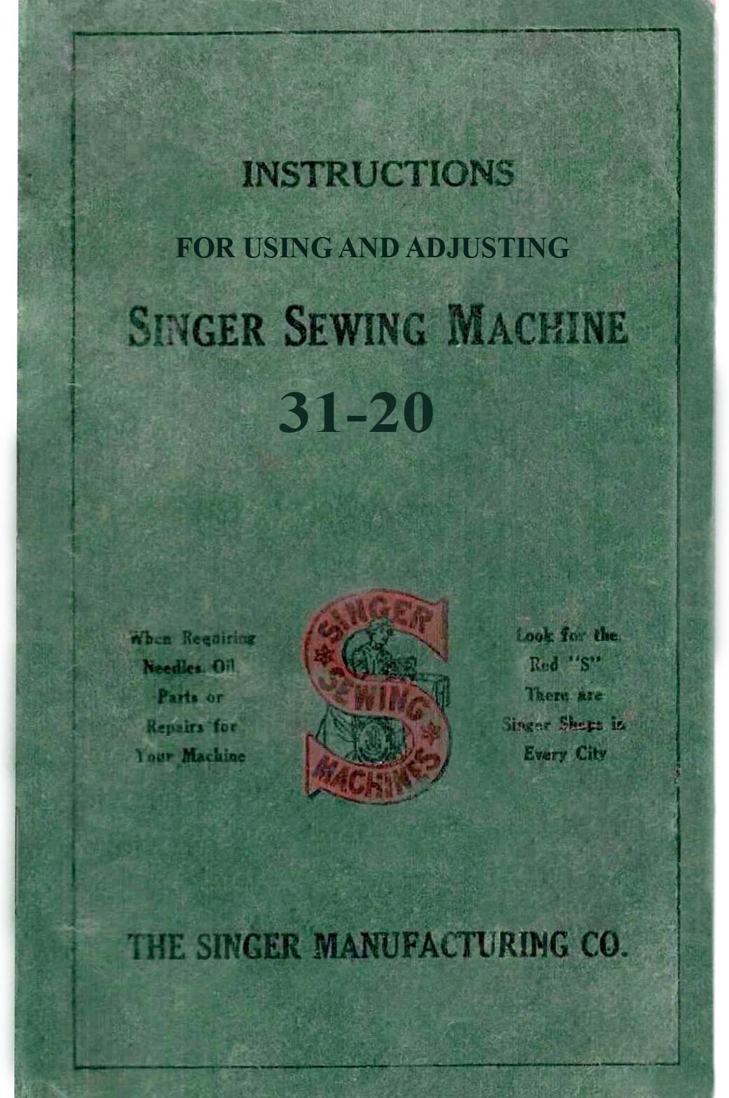 Singer 31-20 _instruction Manual for Using and Adjusting _PDF Format ...