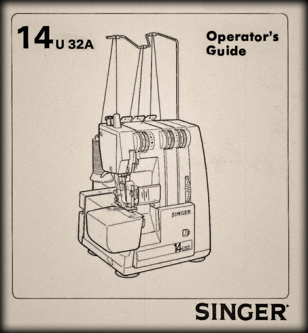 Singer 14U 32A Overlock _instruction Manual _PDF Format _digital ...