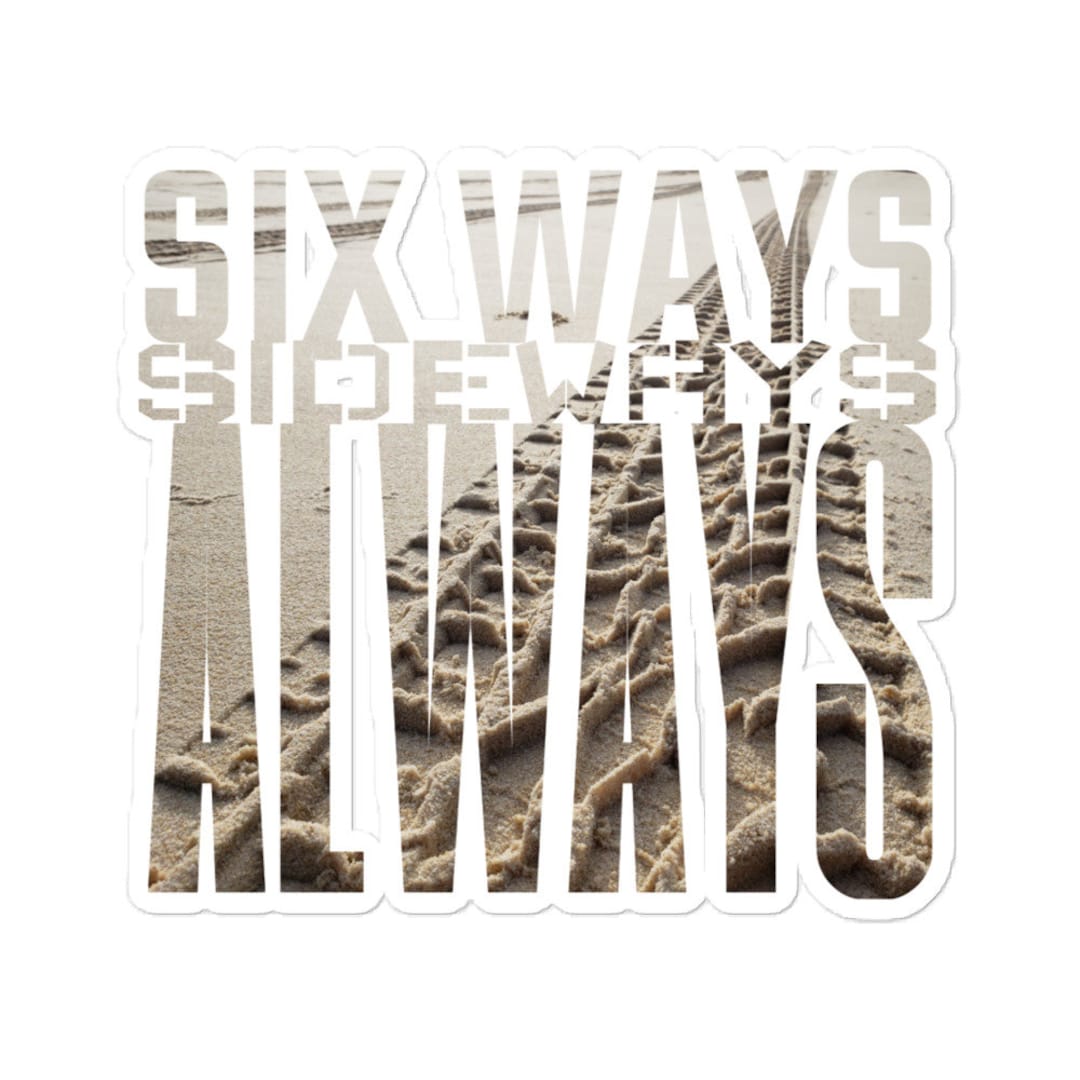 Six Ways Sideways - Bubble-free Stickers - Etsy